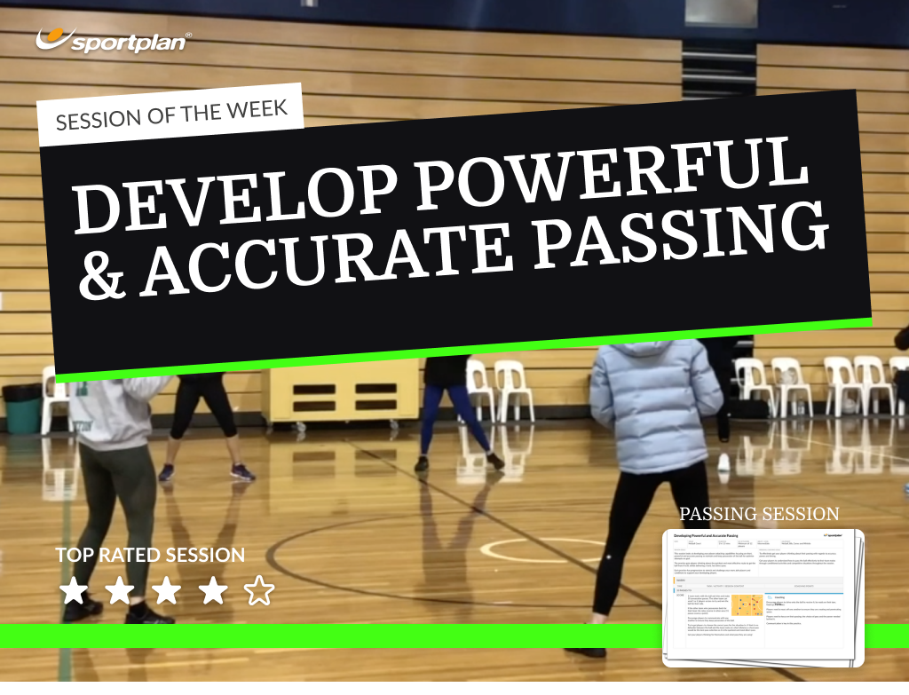 Developing powerful and accurate passing | Netball | Sportplan