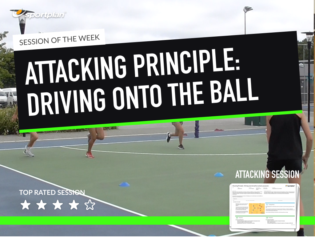 Attacking Principle - Driving onto the ball to | Sportplan